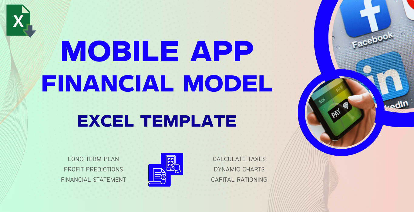 Mobile App Financial Model Excel Template | Financial Projections